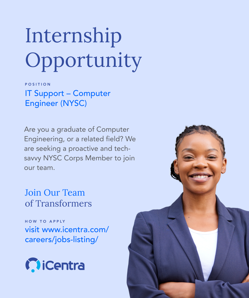 IT Support – Computer Engineer (NYSC) - iCentra